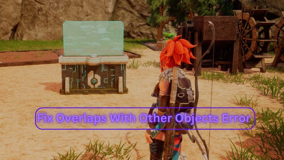 How To Fix Overlaps With Other Objects” Error In Palworld We Game Daily