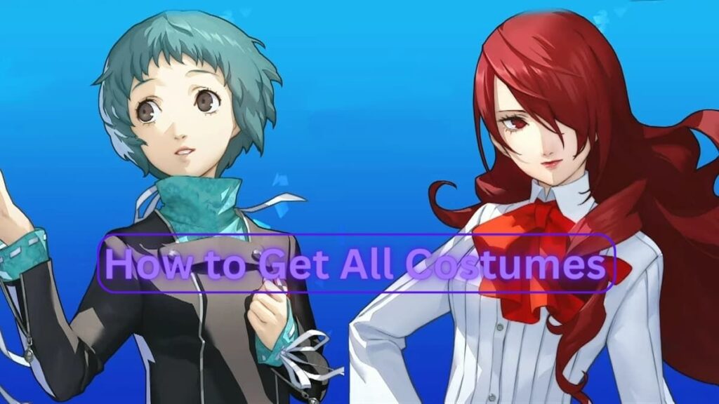 Persona 3 Reload: A Comprehensive Guide to All Costumes and How to ...