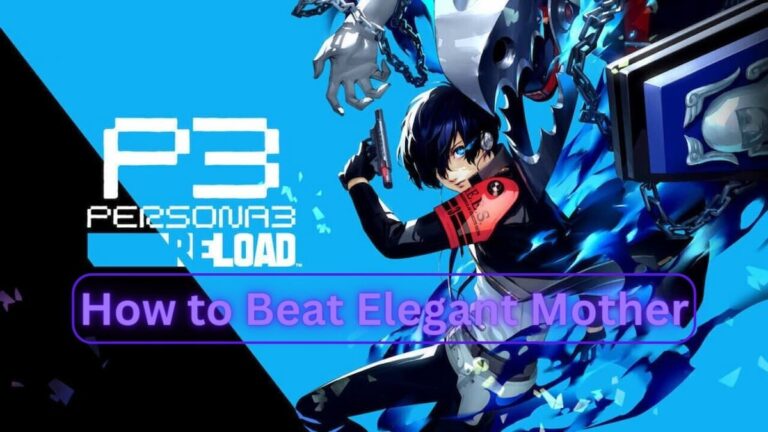 How to Beat Elegant Mother in Persona 3 Reload - We Game Daily