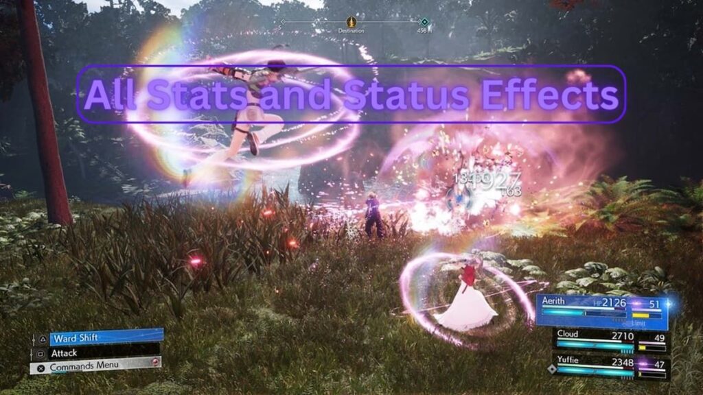 Final Fantasy 7 Rebirth: All Stats and Status Effects Explained - We ...